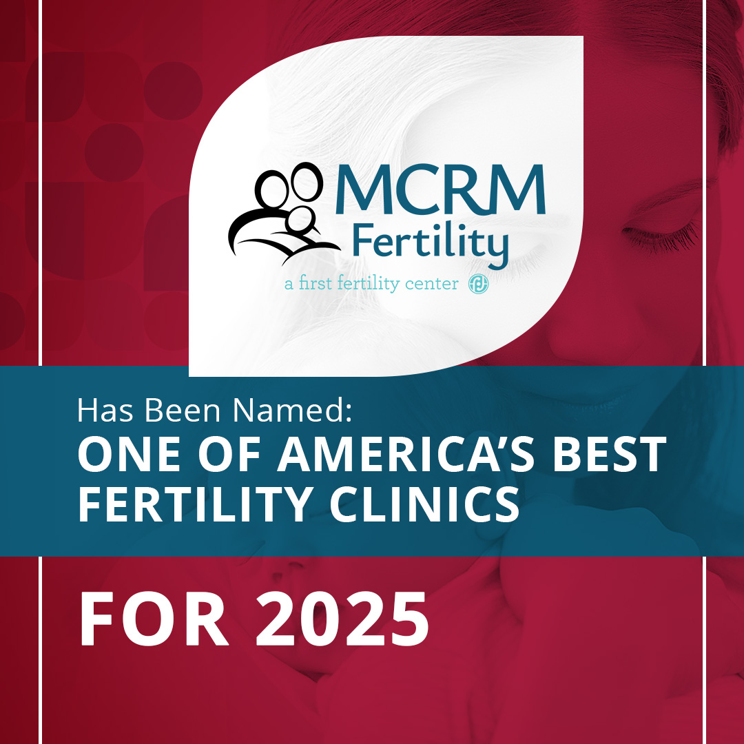 MCRM Fertility Named One of America’s Best Fertility Clinics 2025 | MCRM Fertility | Infertility ...